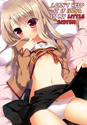 Illya Ga Imouto Nara Shikatanai I Cant Help It If Illya Is My